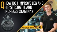 AAT Ep 30 How To Improve Leg And Hip Strength And Increase Stamina